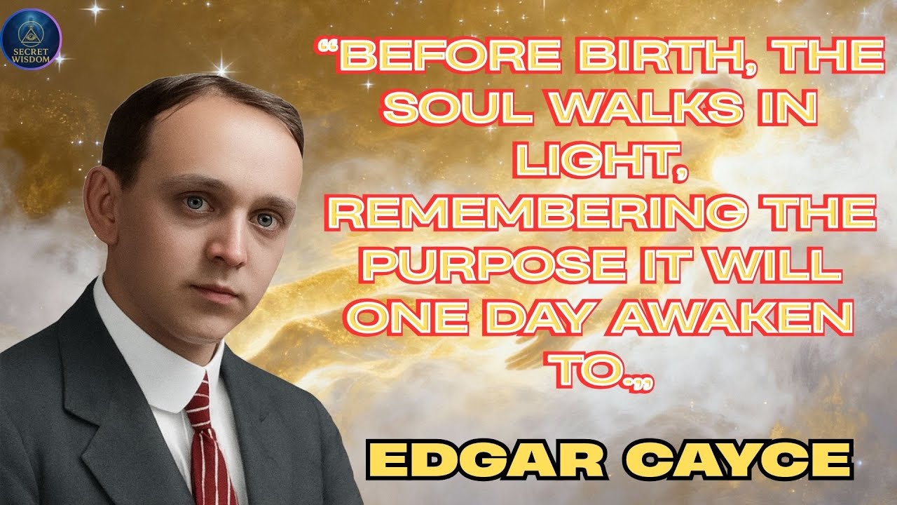 Edgar Cayce on the Eternal Path of the Unborn Soul - YouTube