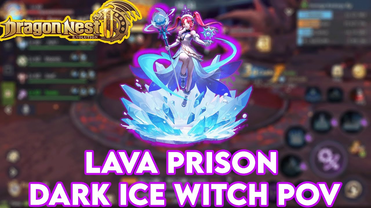 Dragon Nest 2: Evolution "Lava Prison / POV: Dark Ice Witch" - YouTube