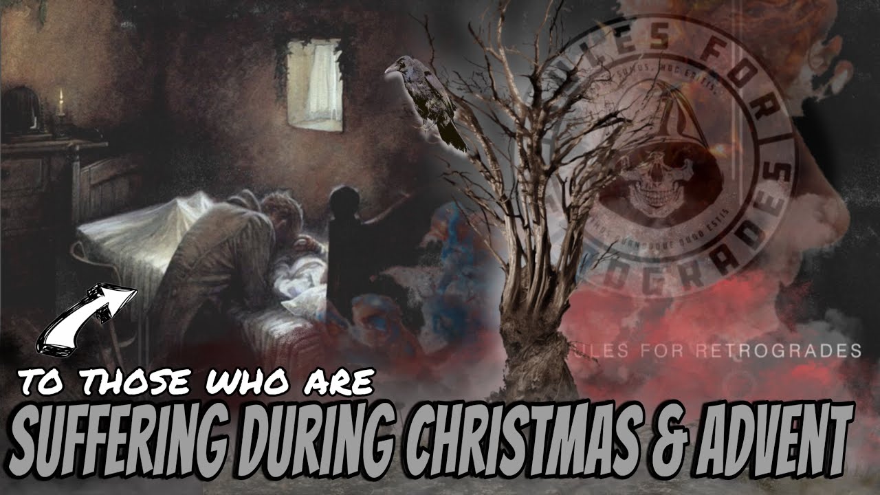 To Those Who Are Suffering During Christmas and Advent - YouTube