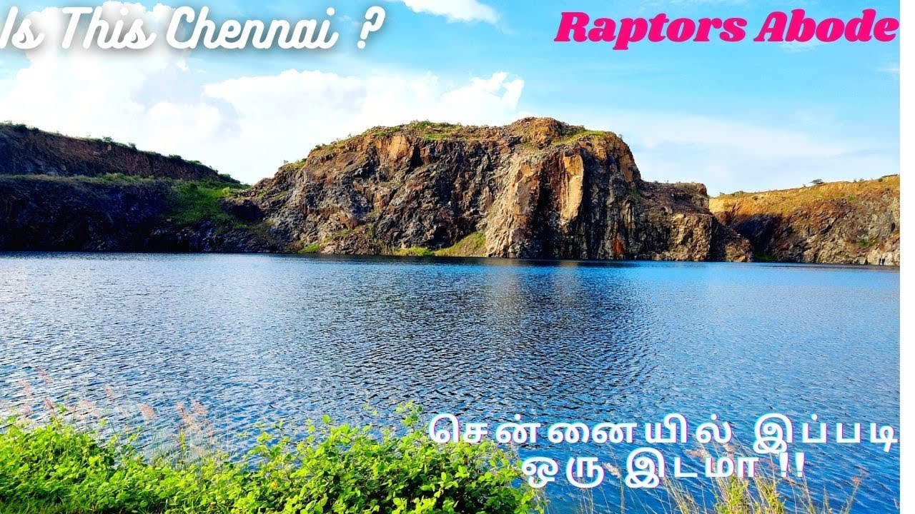 Chennai hidden place after lockdown 2021 ||Hidden quarry raptors abode ...