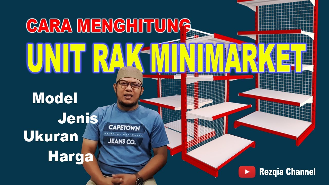 Cara Menghitung Unit Rak Minimarket, Model Single & Double, Jenis ...