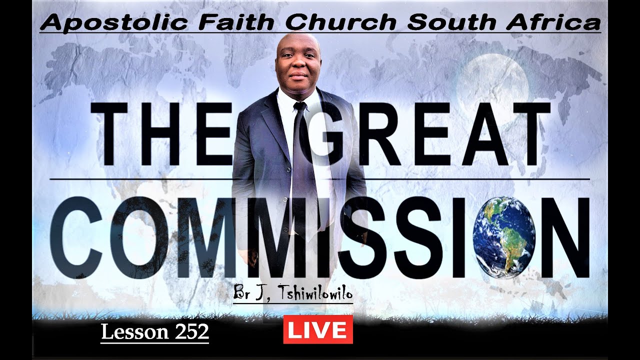 Br J Tshiwilowilo, Lesson 252. Apostolic Faith Church South Africa Live ...