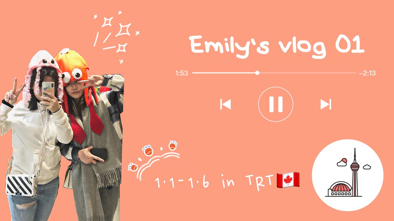 Emily's vlog 01 - YouTube