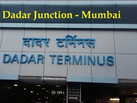 दादर रेल्वे स्टेशन Dadar Junction Railway Station in Mumbai - YouTube