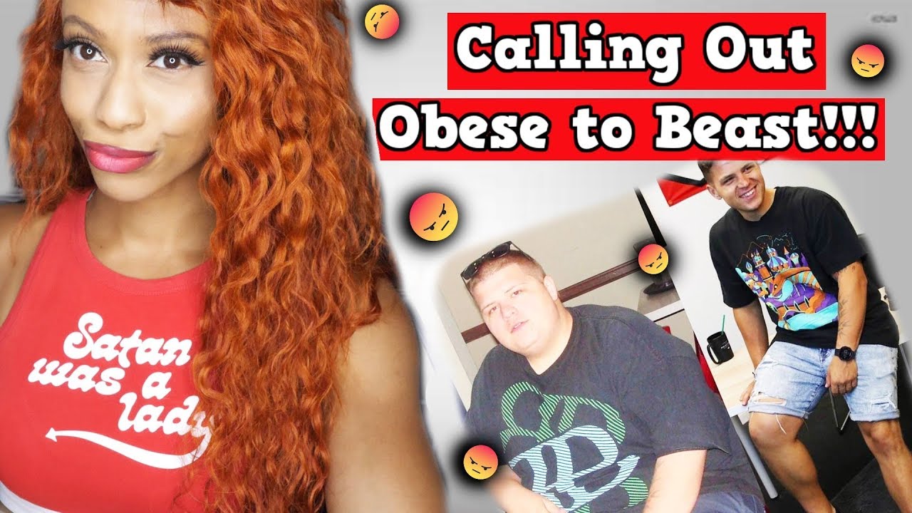 Calling Out Obese To Beast! (He's Judgemental!!!) - YouTube