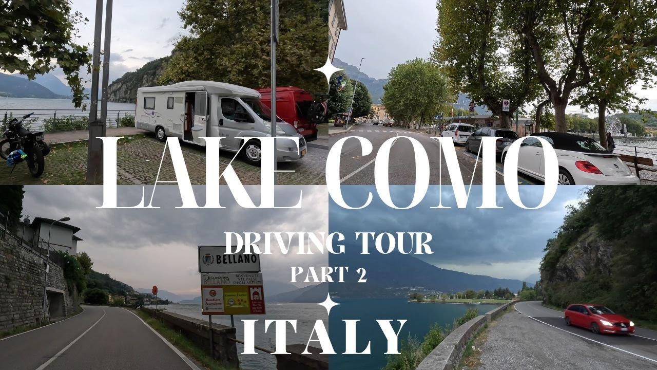 4K LAKE COMO ITALY 🇮🇹 DRIVING TOUR : PART 2 - YouTube