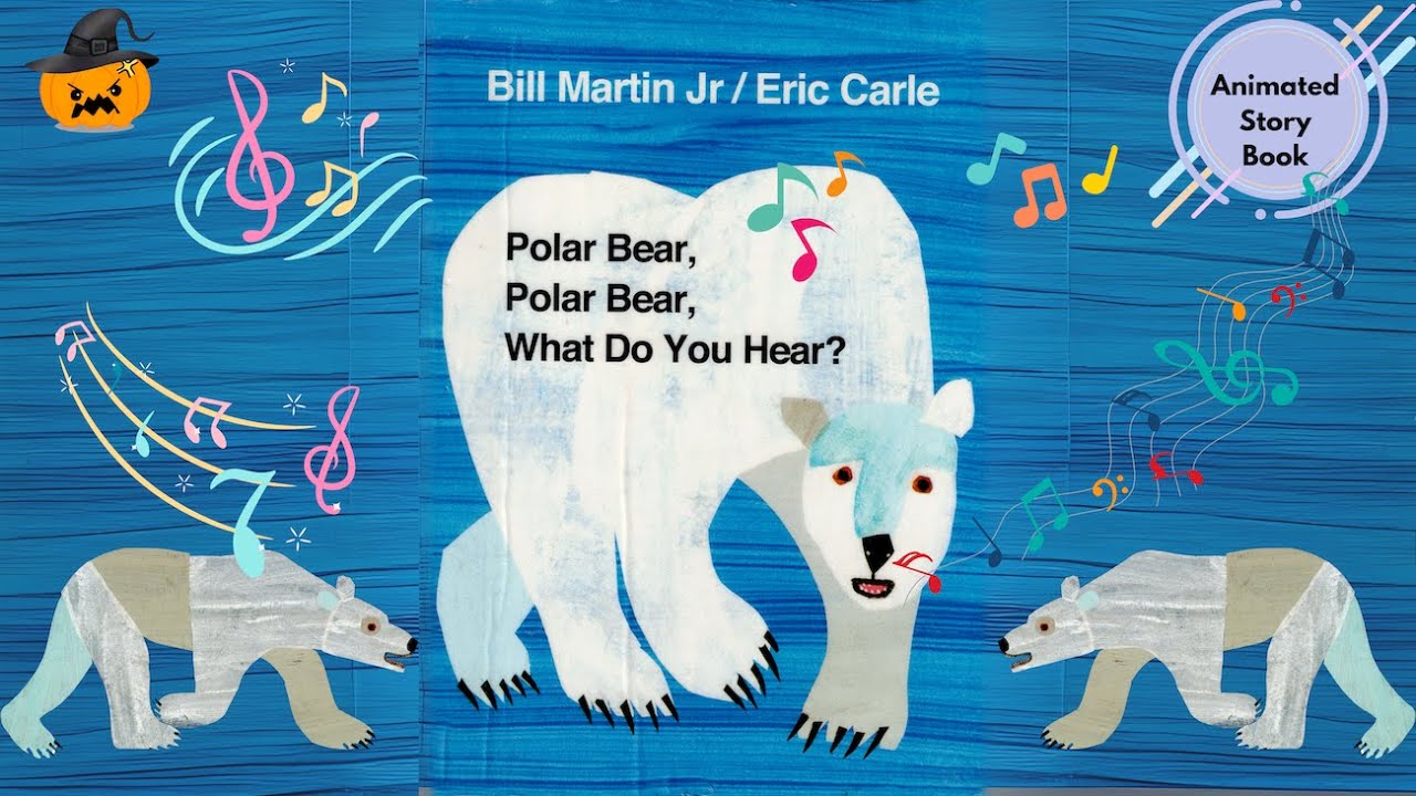 Polar Bear Polar Bear What Do You Hear? | Eric Carle Animated Kids Song ...