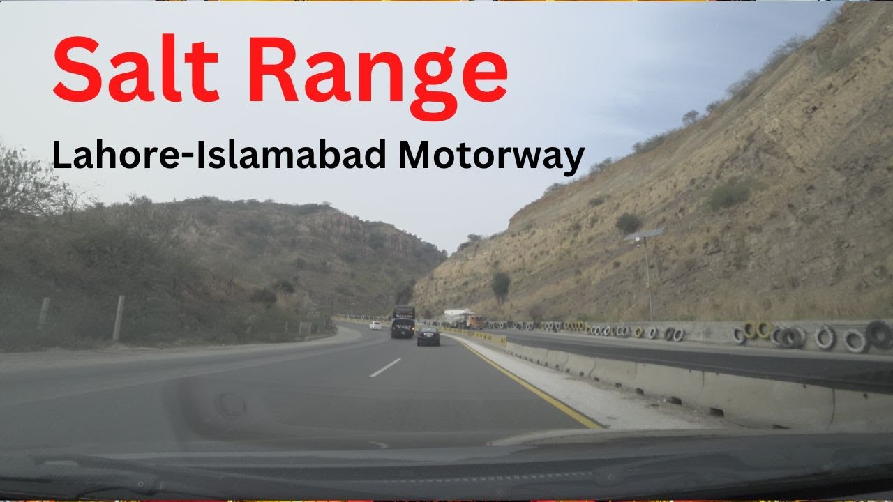 Salt Range Pakistan Dash-Cam View on Lahore Islamabad Motorway 4k - YouTube