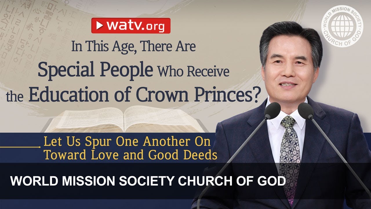 Let Us Spur One Another On Toward Love and Good Deeds | WMSCOG, Church ...