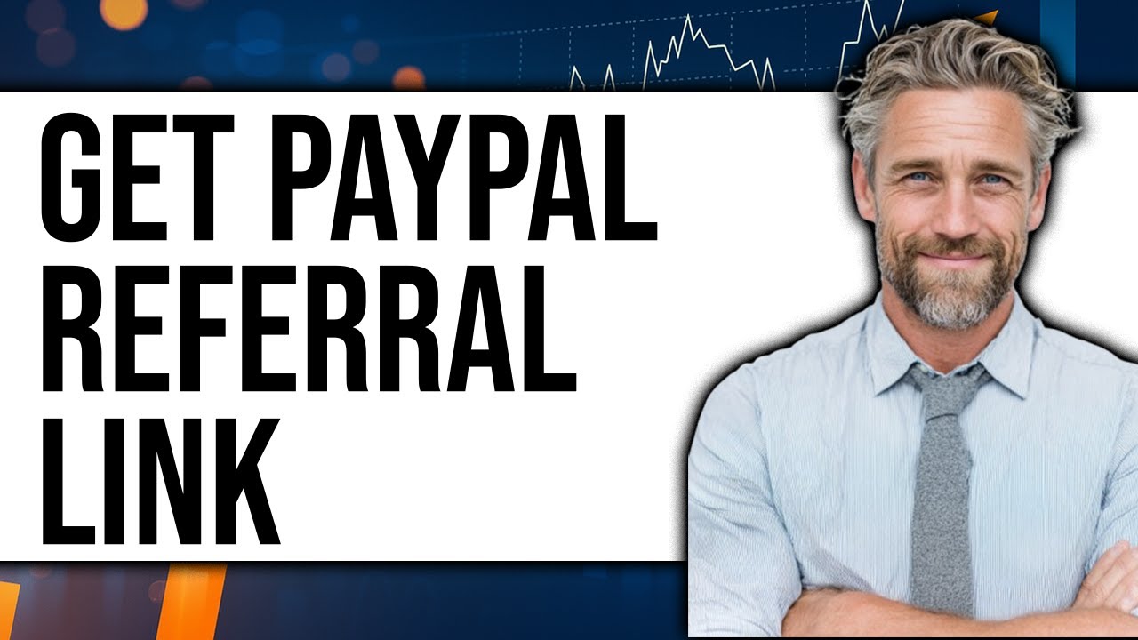 How To Get PayPal Referral Link (Updated 2025) - YouTube
