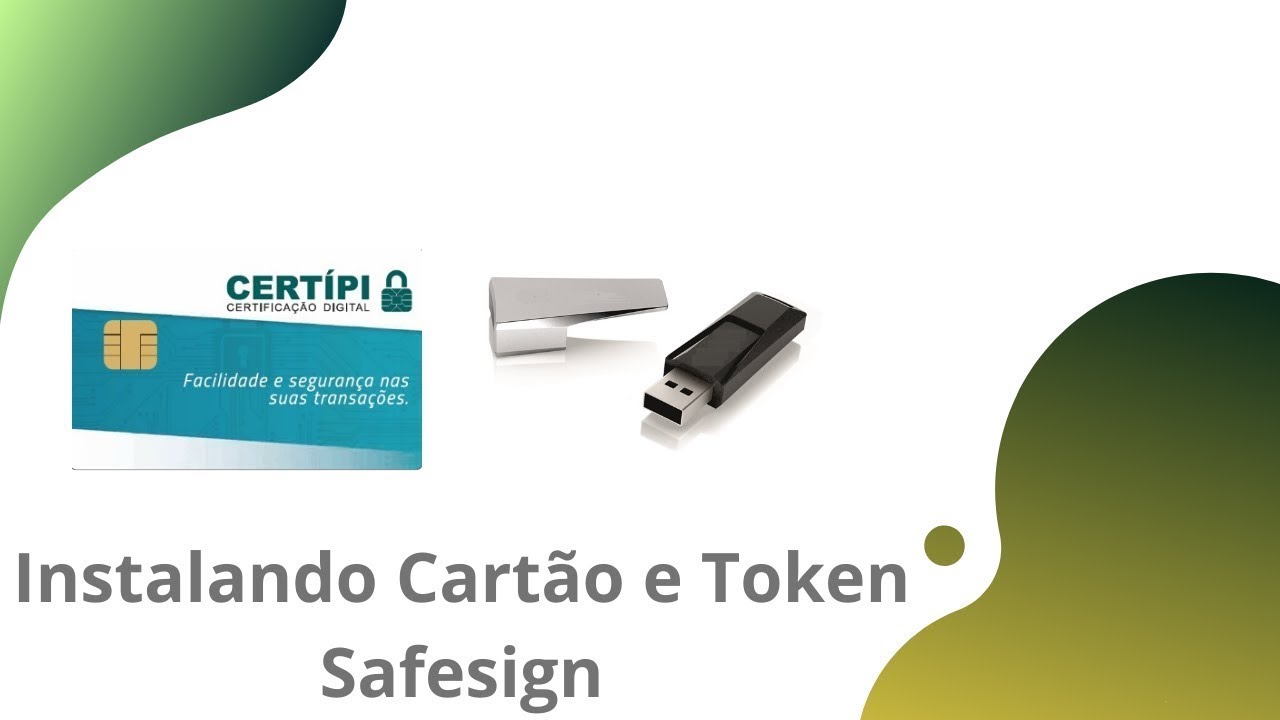INSTALANDO CERTIFICADO DIGITAL TOKEN OU SMARTCARD SAFESING - YouTube