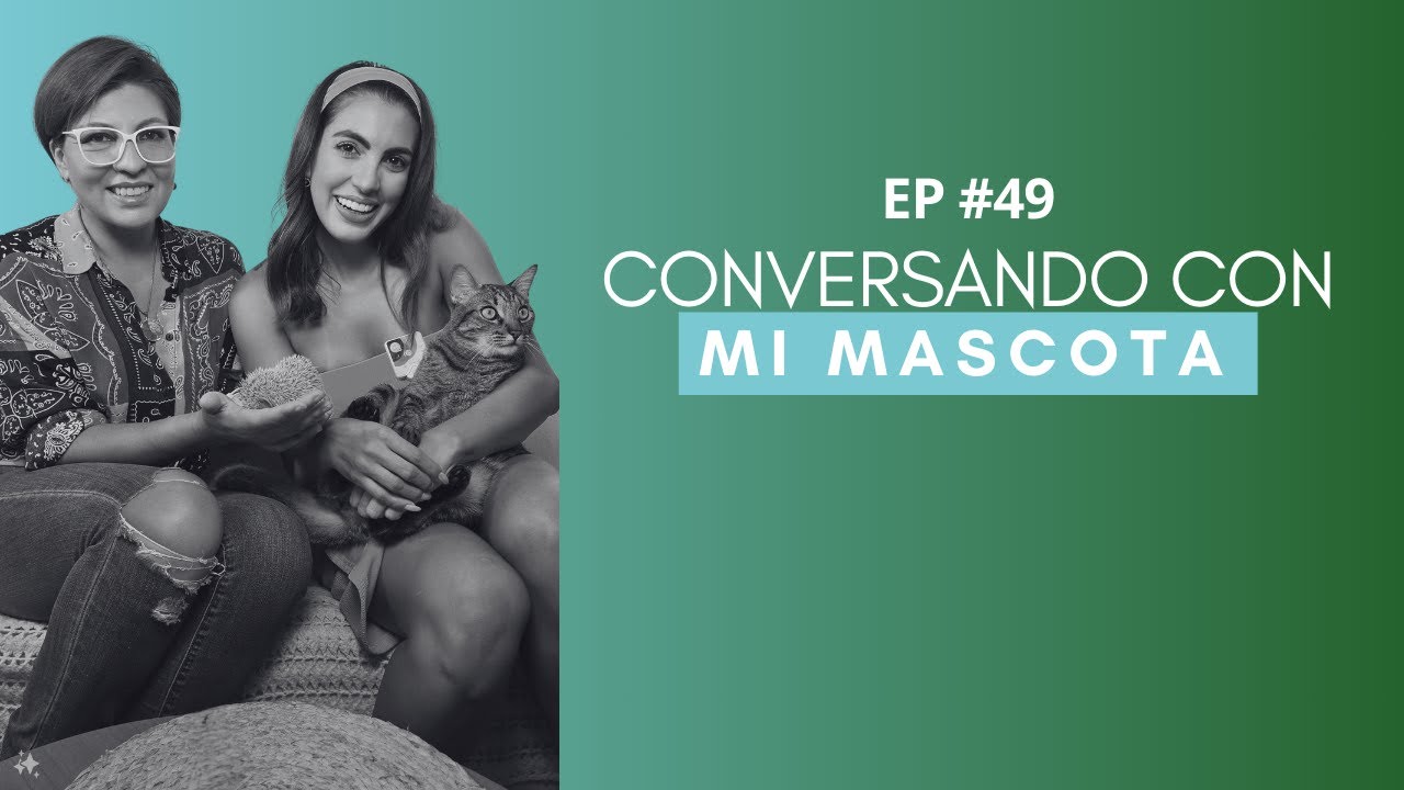 Conversando con mi MASCOTA | Heidi Erazo - YouTube