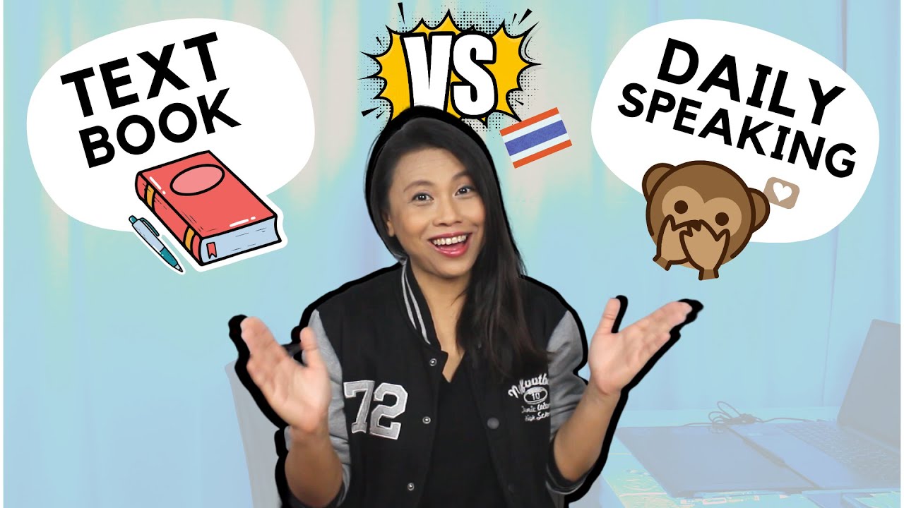 Thai Sentence Framing Explained - 4 Differences Between Textbook VS ...