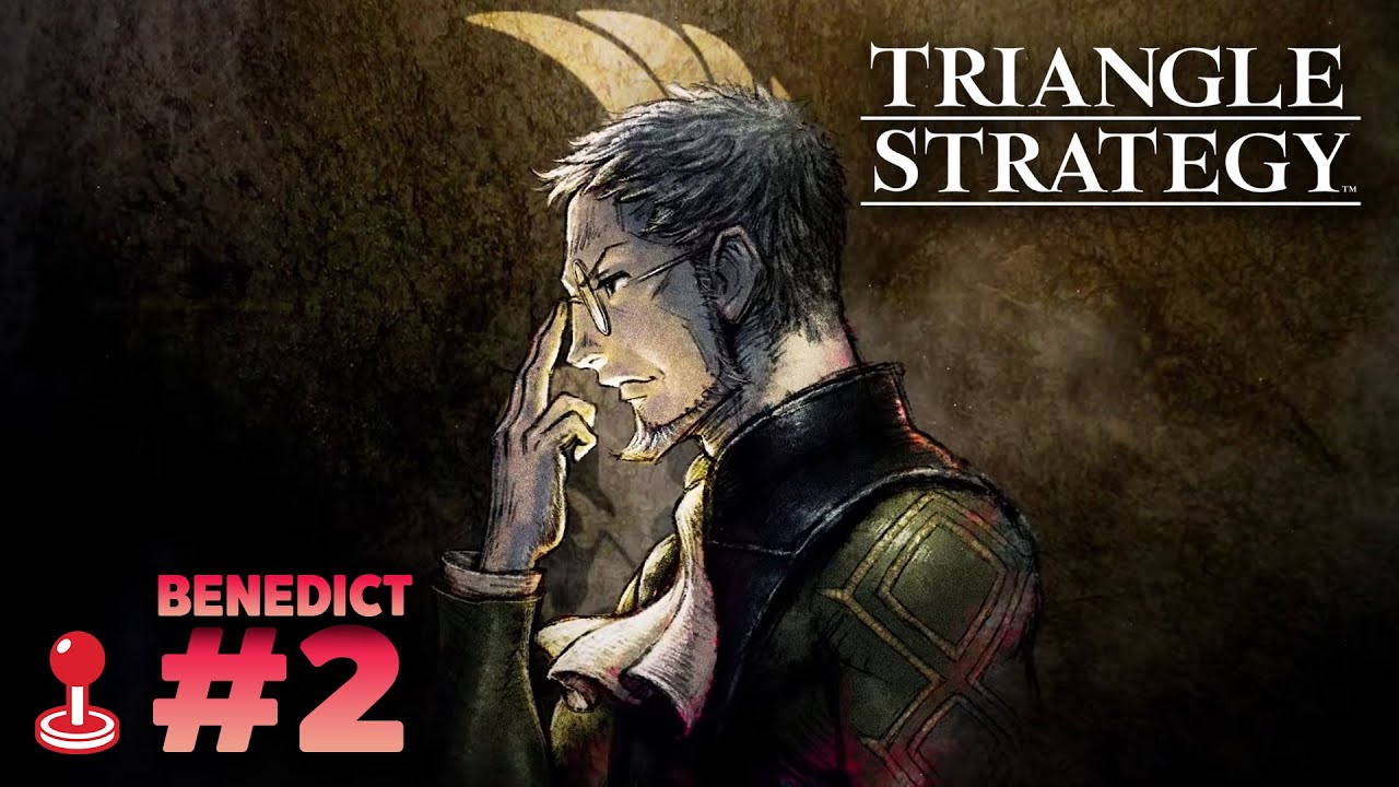 Triangle Strategy - Benedict's Path #2 การต่อสู้ครั้งสุดท้าย!? - YouTube