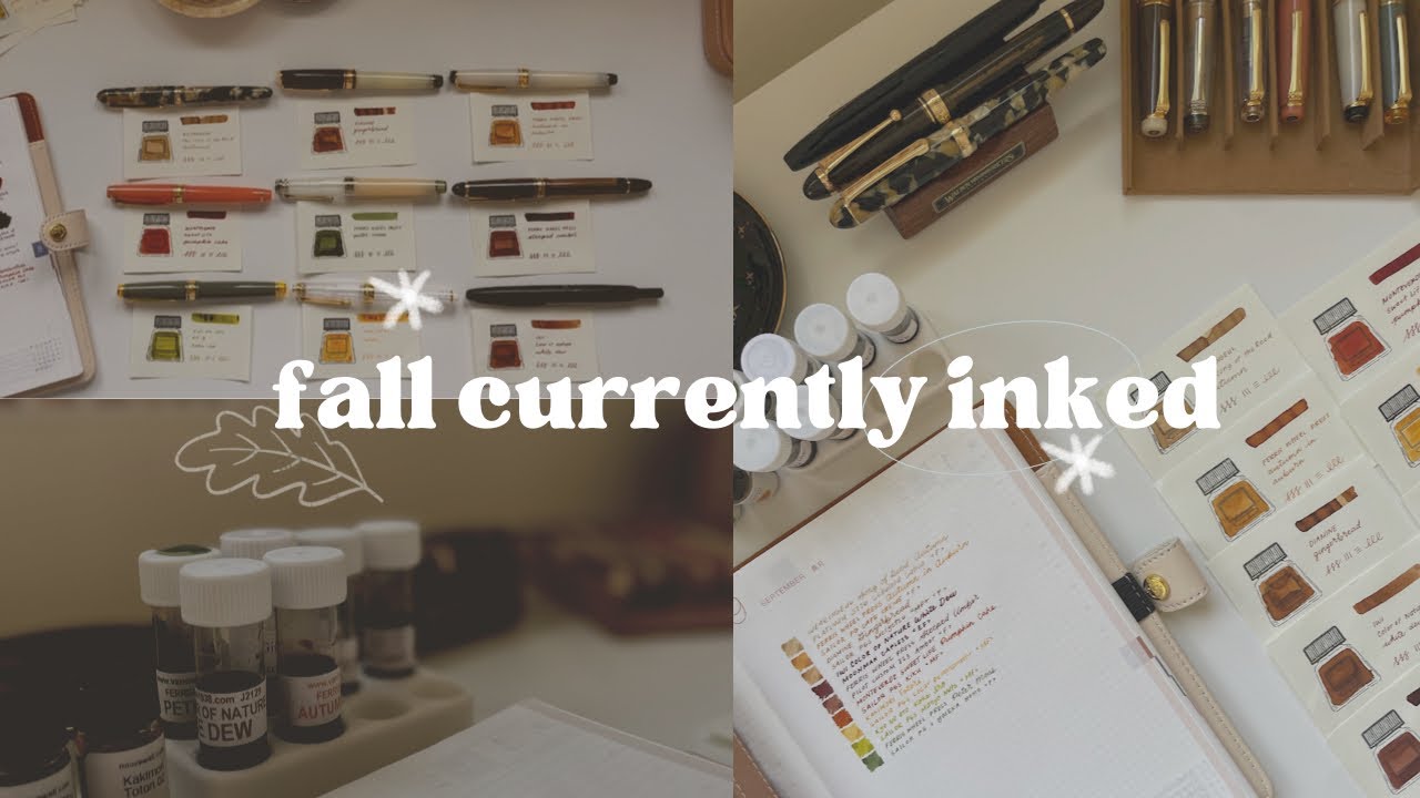 Currently Inked | Fall Inspired Inks | Fountain Pens - YouTube