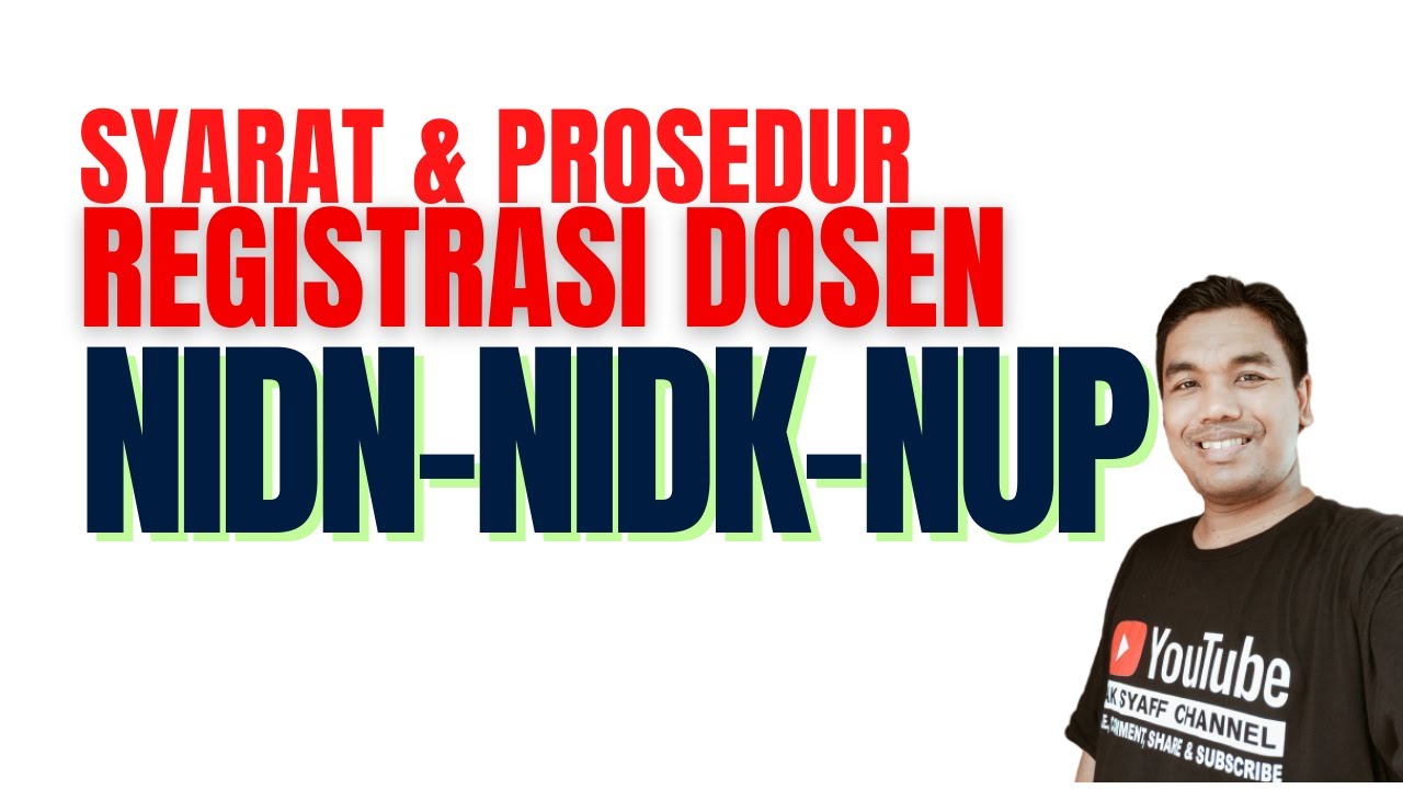 NIDN-NIDK-NUP: SYARAT DAN PROSEDUR - YouTube