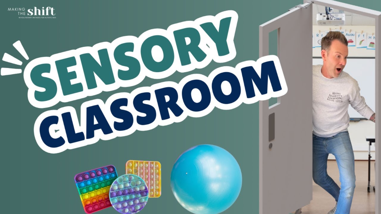 Sensory Classroom Tour, Making the Shift Ep. 85 - YouTube
