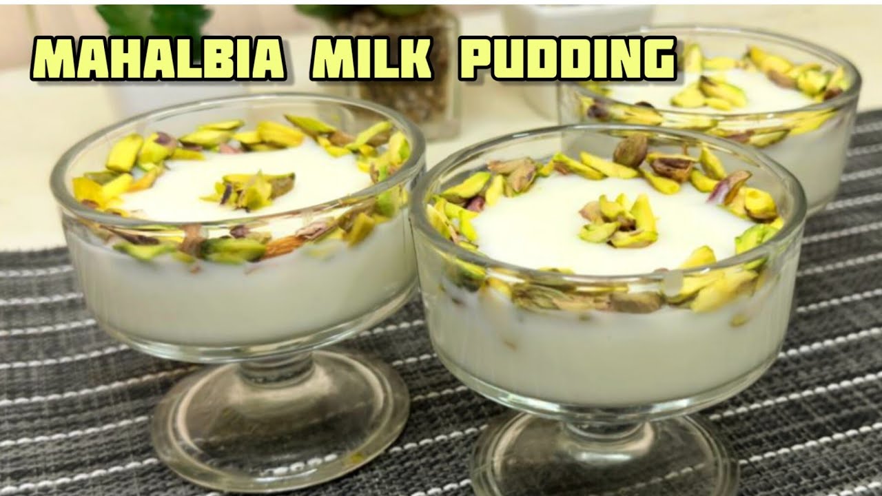 How to make Mahalabia Recipe | Mahalabia Milk Pudding | محلبية ...