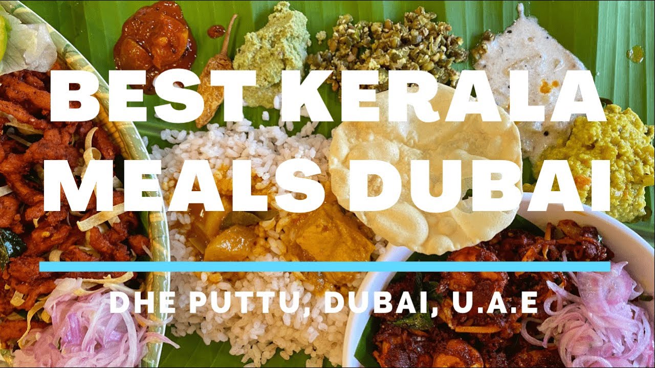 Cheap & Best Kerala Style Fish Curry Meals in Dubai UAE | Dhe Puttu ...