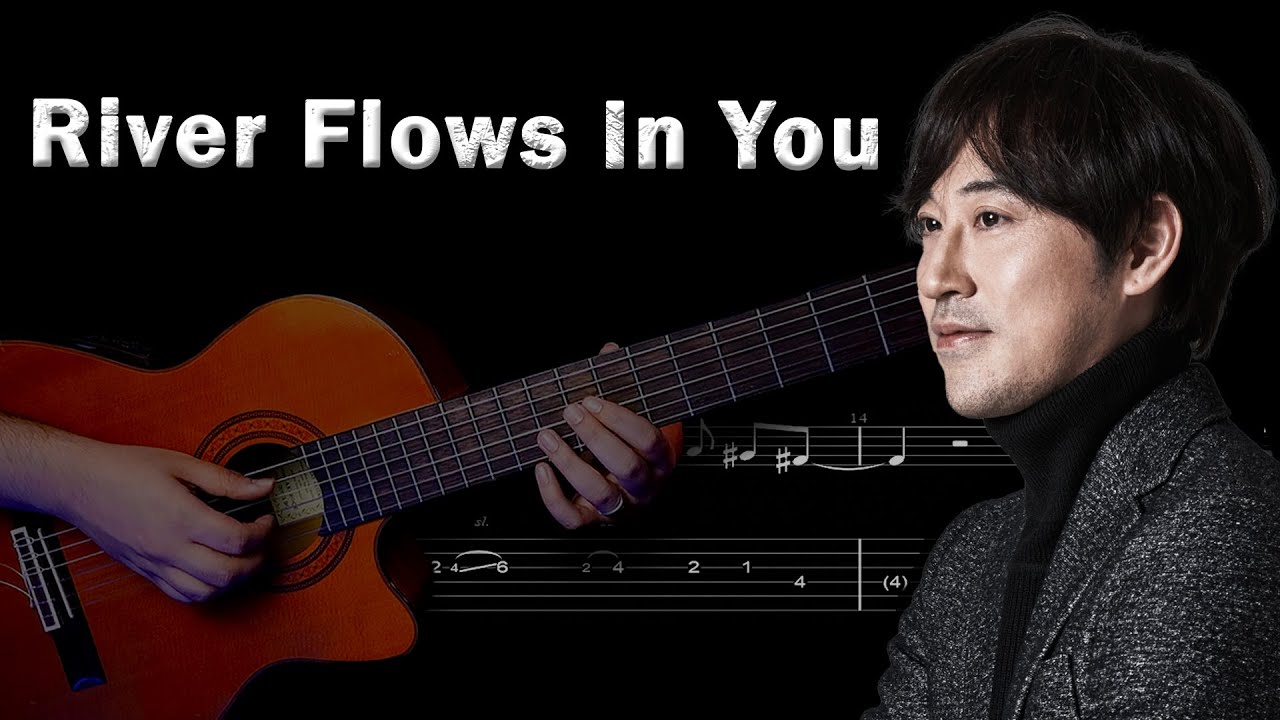 River Flows In You Guitar Tab | Yiruma Masterpiece - YouTube