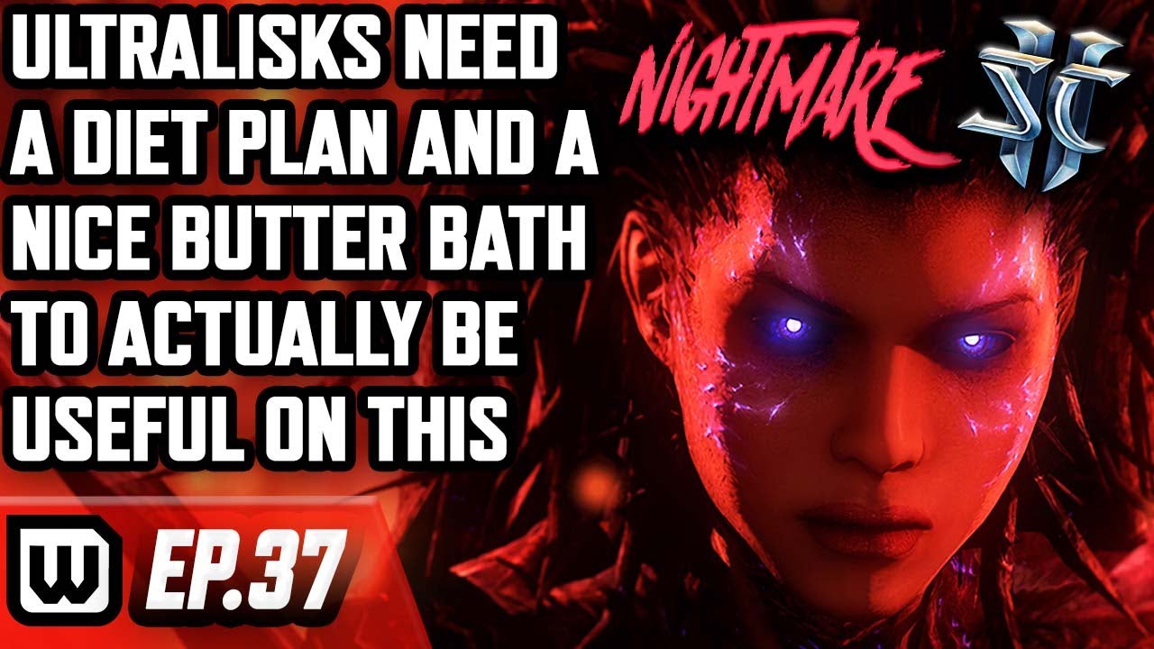 SC2 Heart of the Swarm - NIGHTMARE Difficulty Ep. 37 || Phantasm of the ...