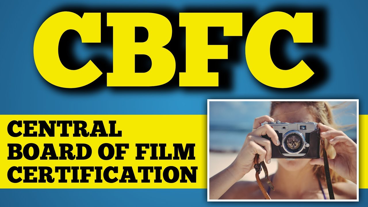 Central board of film certification | CBFC - YouTube