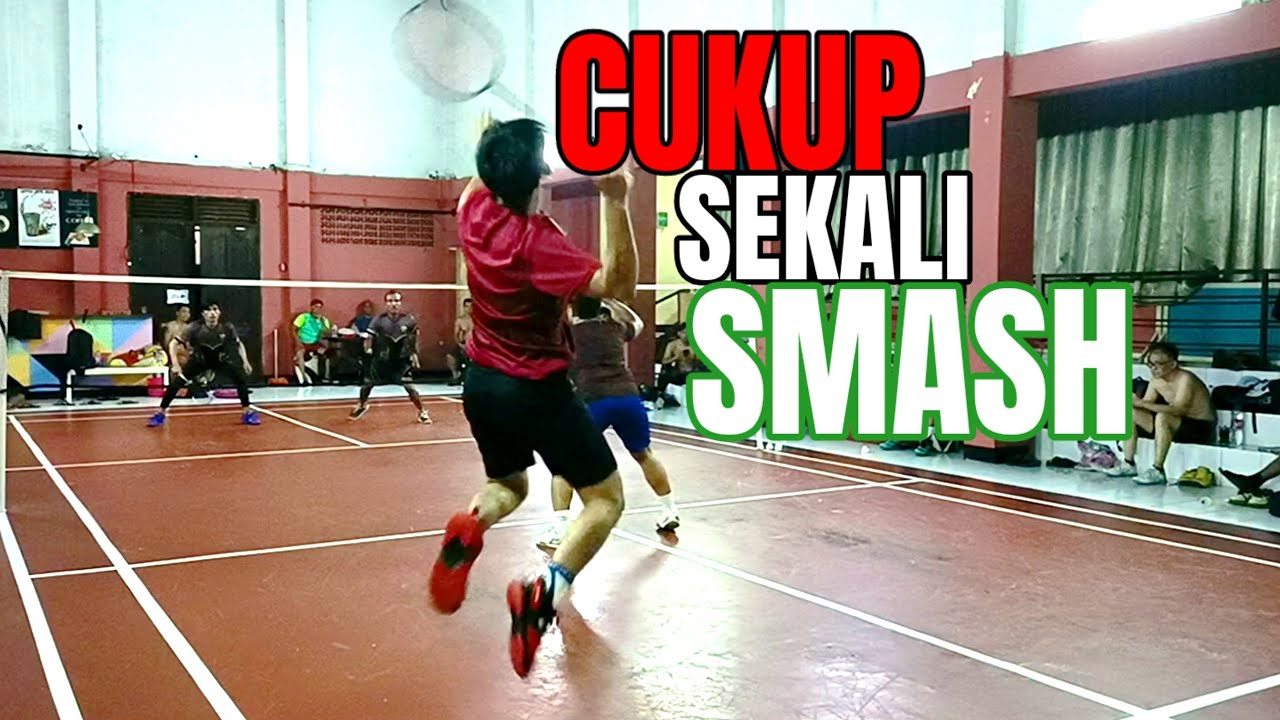 SMASH KERAS‼️ CUKUP SEKALI SMASH!! - YouTube