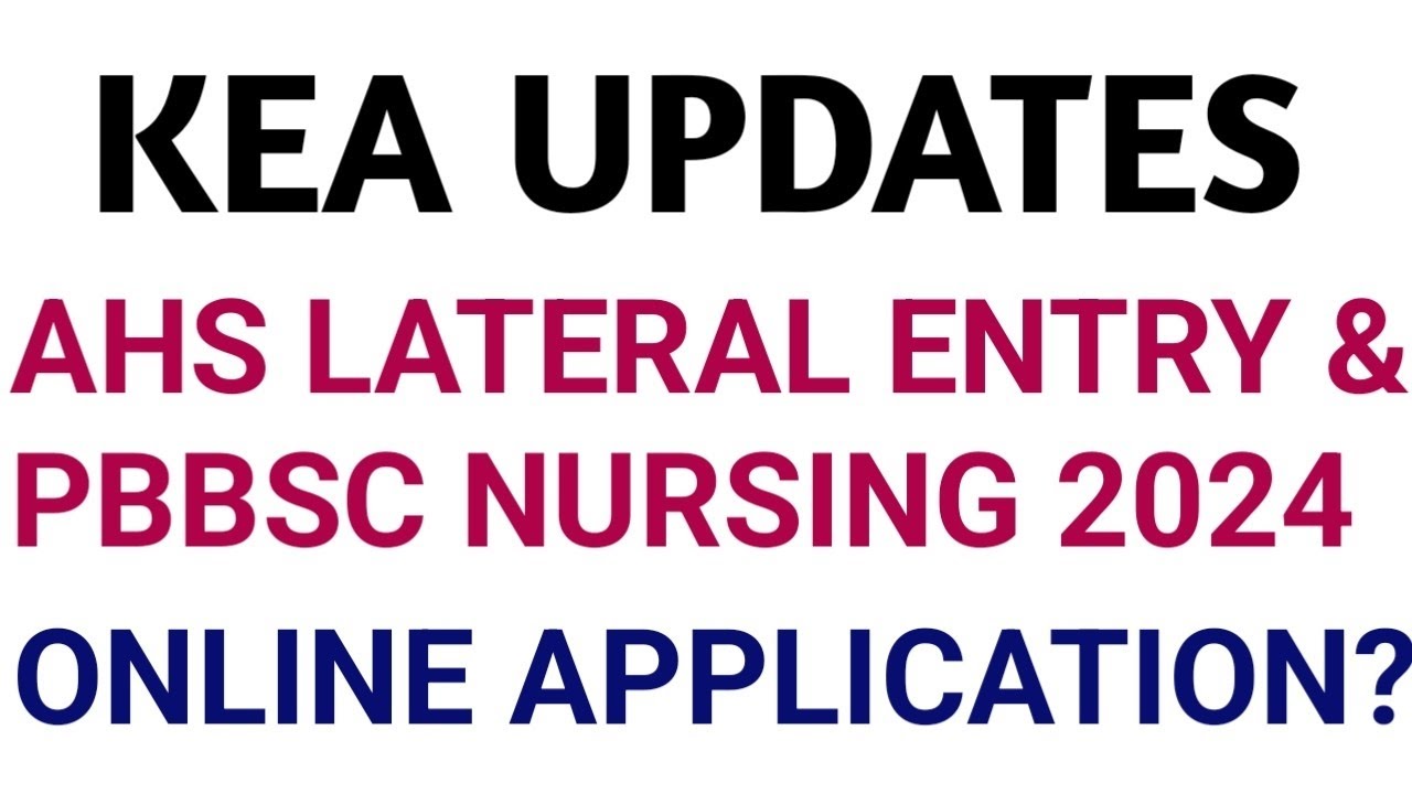 AHS lateral Entry & PBBSC NURSING Online Application Date? - YouTube