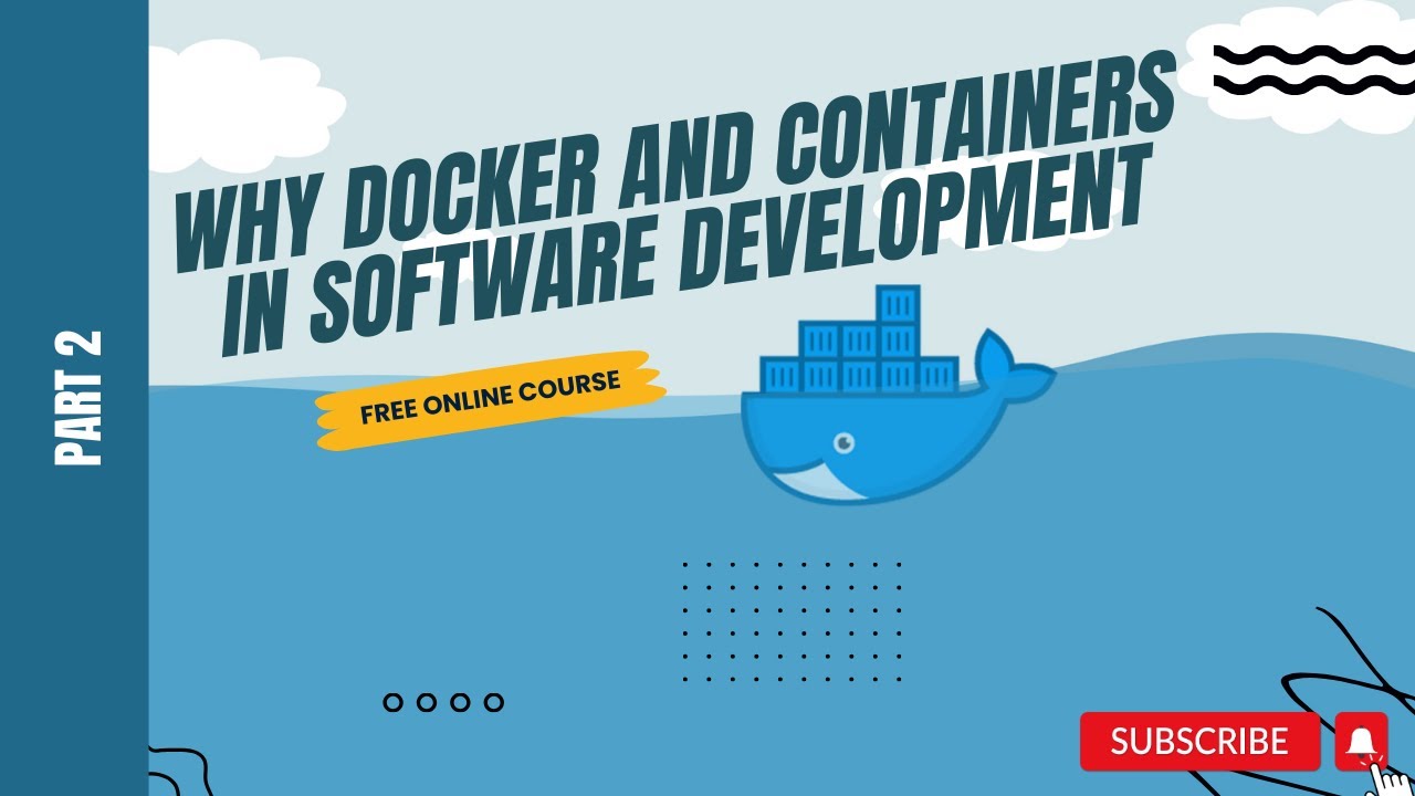 Docker for Beginners - Video2: Why Docker and containers in software ...