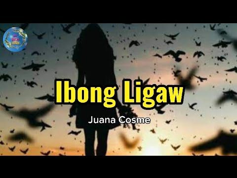 IBONG LIGAW - Juana Cosme (lyrics) - YouTube