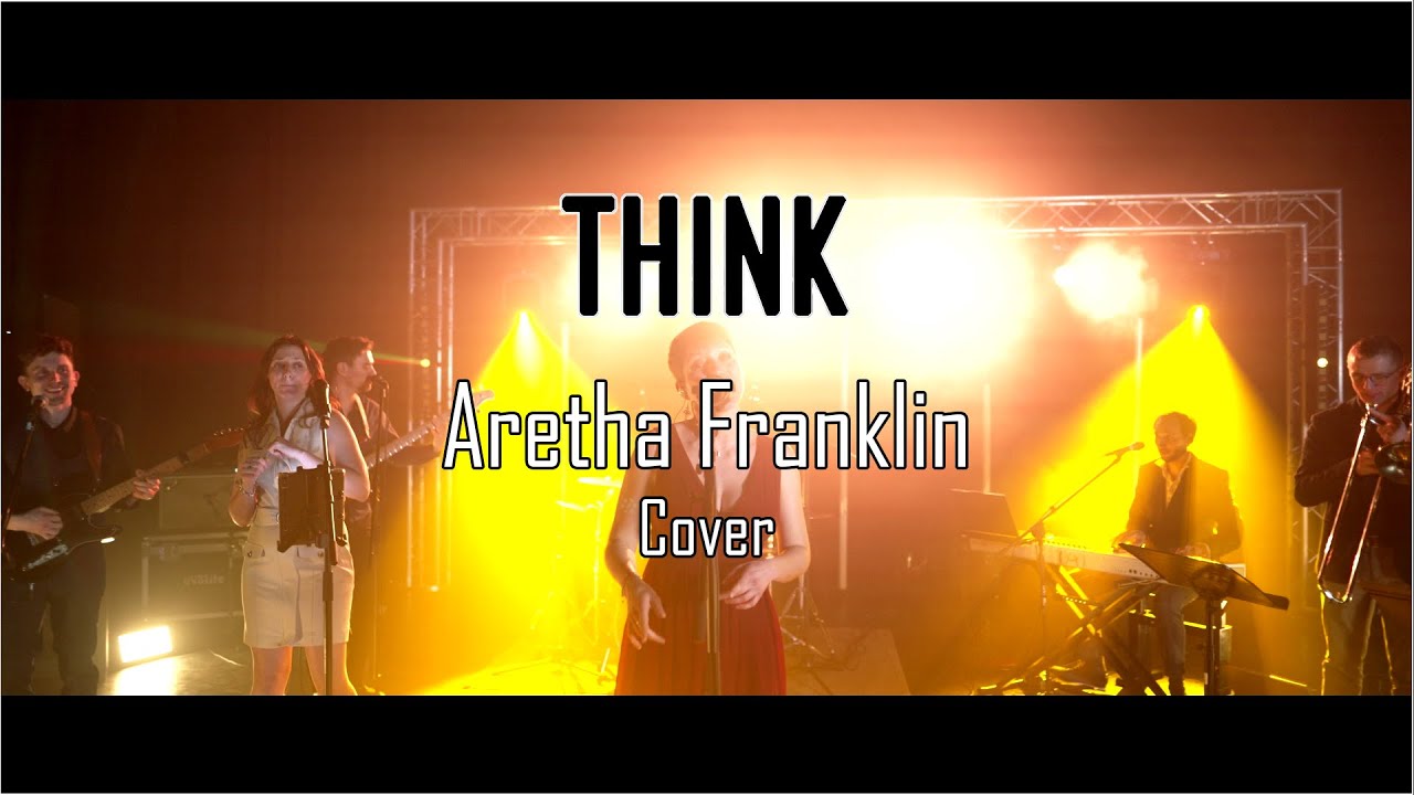 Think - Aretha franklin Cover Meloshifters - YouTube
