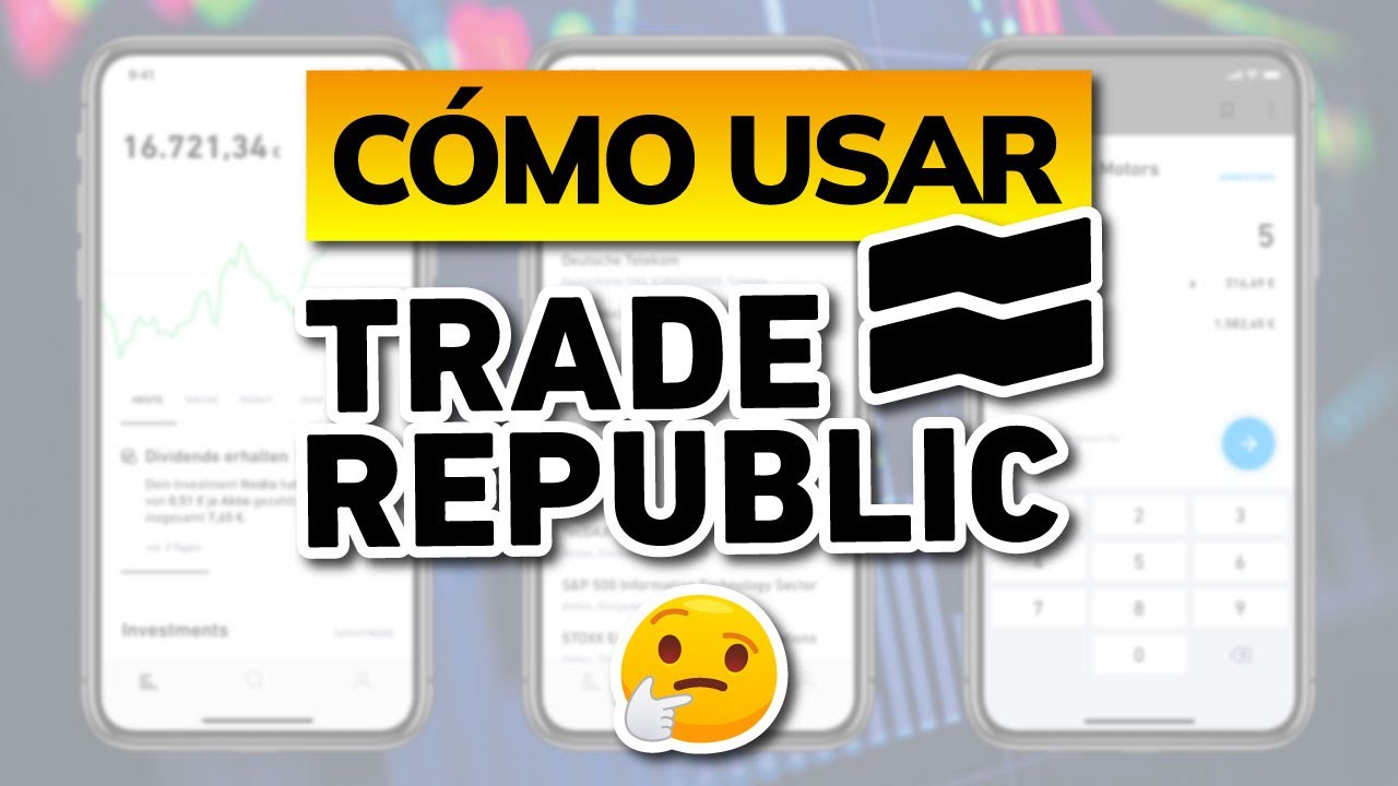 ️ Cómo Funciona TRADE REPUBLIC 2026 (Tutorial en Español) - YouTube