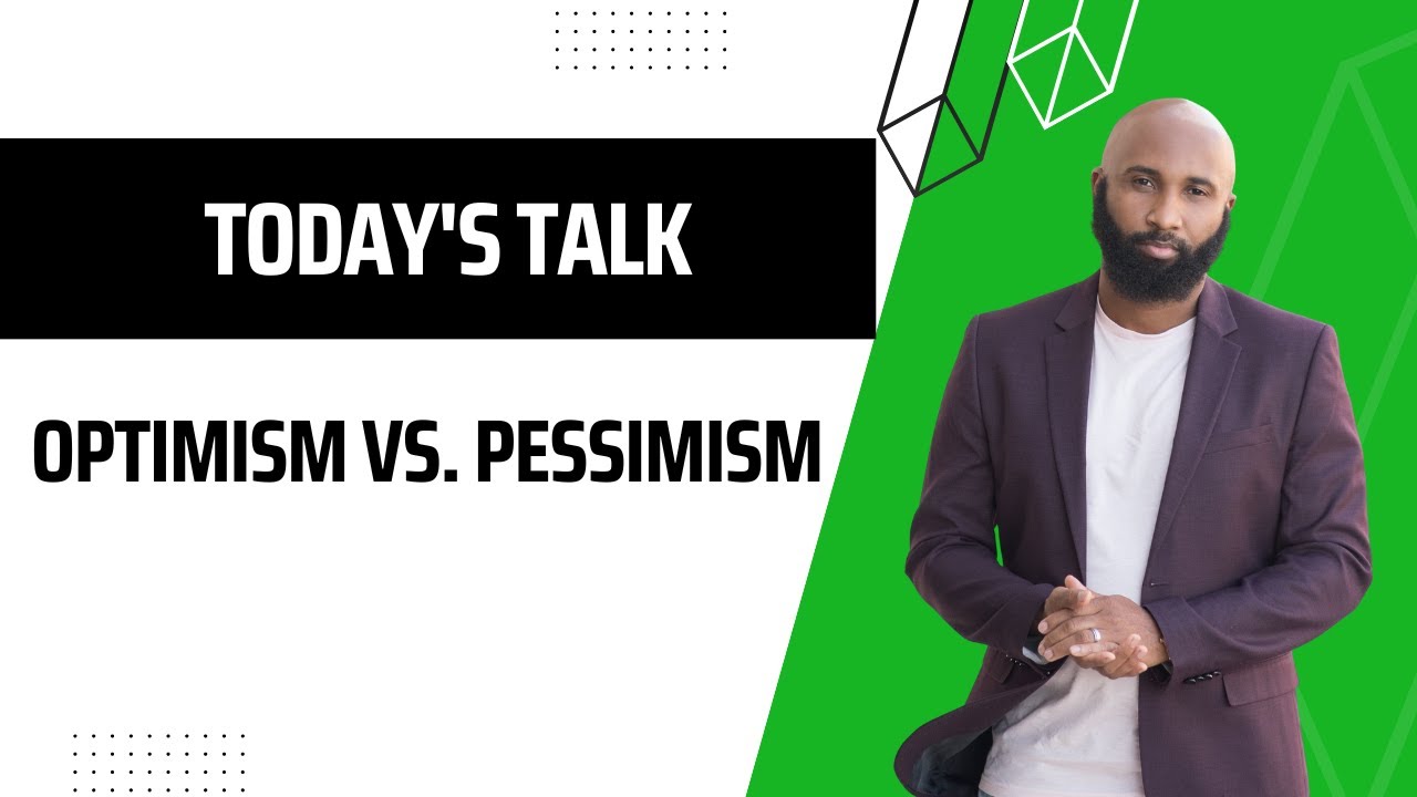 Let's Discuss - Optimism vs. Pessimism - YouTube