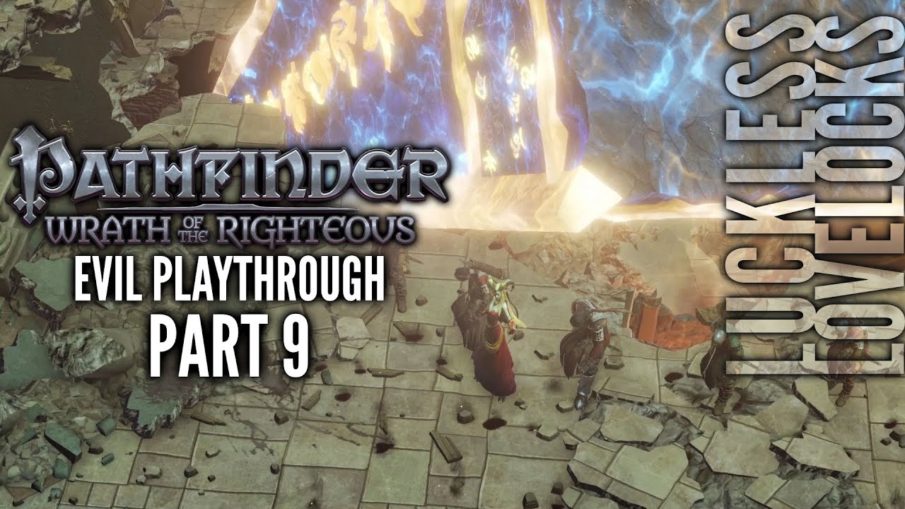Pathfinder: Wrath of the Righteous Part 9 // Minagho // Evil Let's Play ...