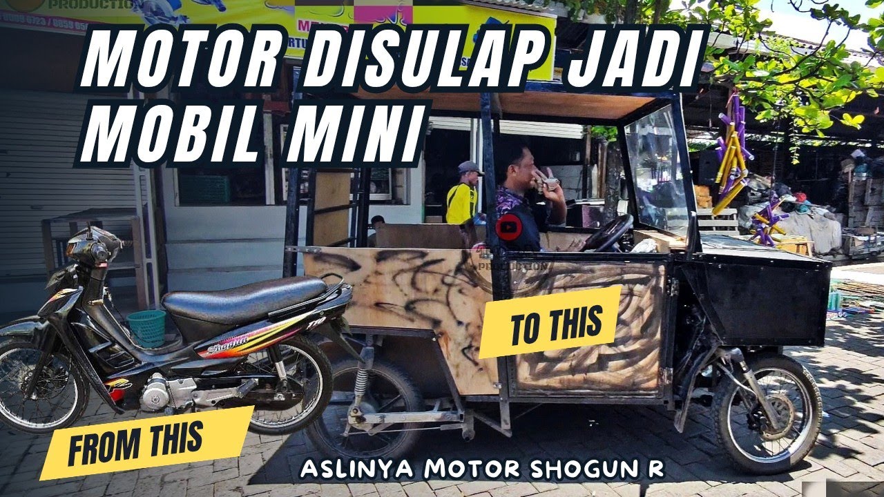 VIRAL MOTOR RODA 2 DISULAP JADI MOBIL MINI - YouTube