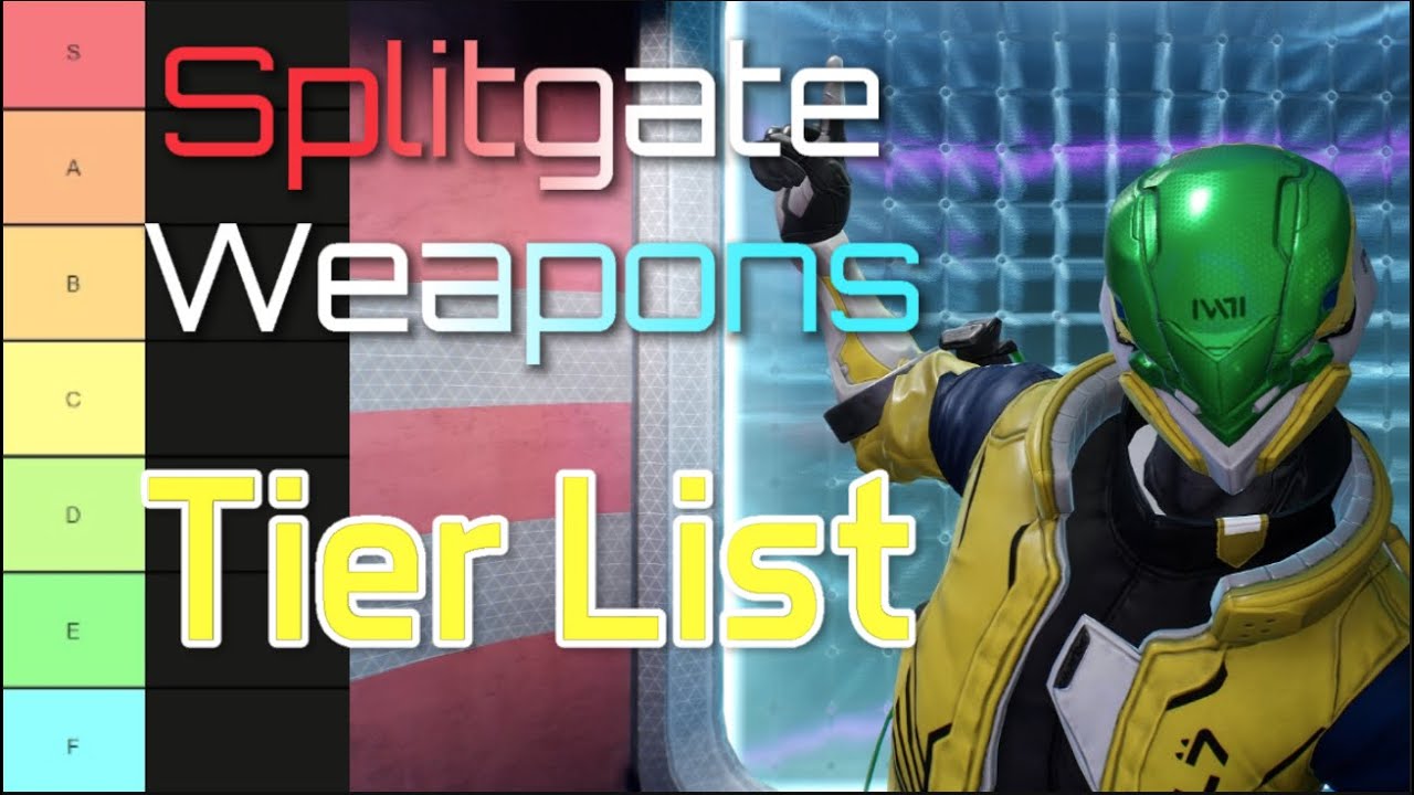Splitgate Weapons Tier List - YouTube