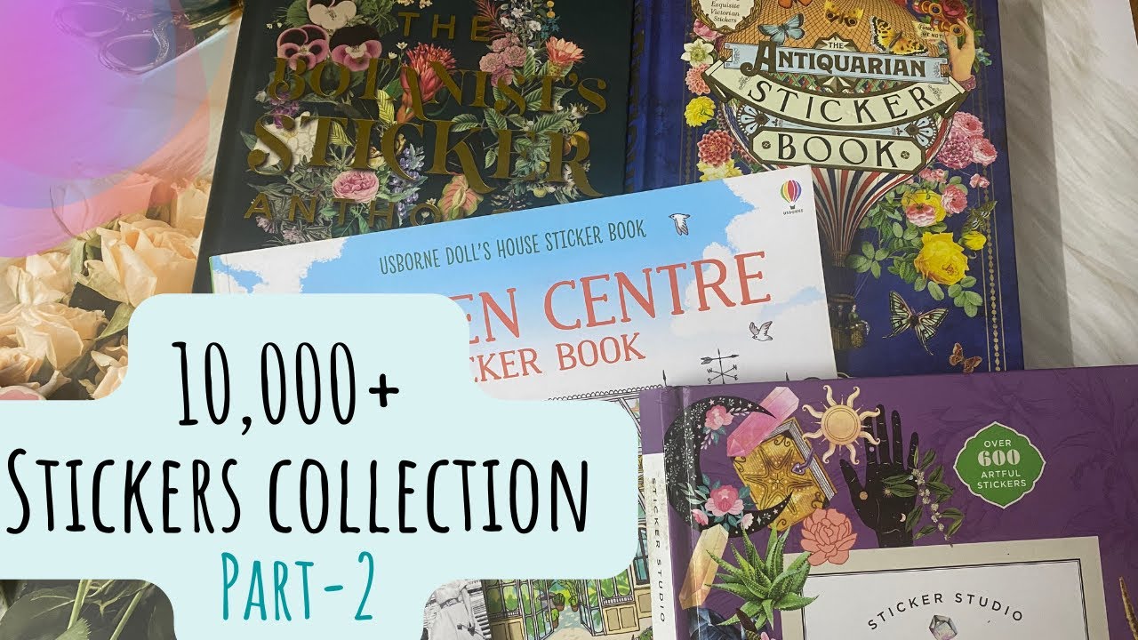 10,000 plus Stickers collection-Part 2 - YouTube
