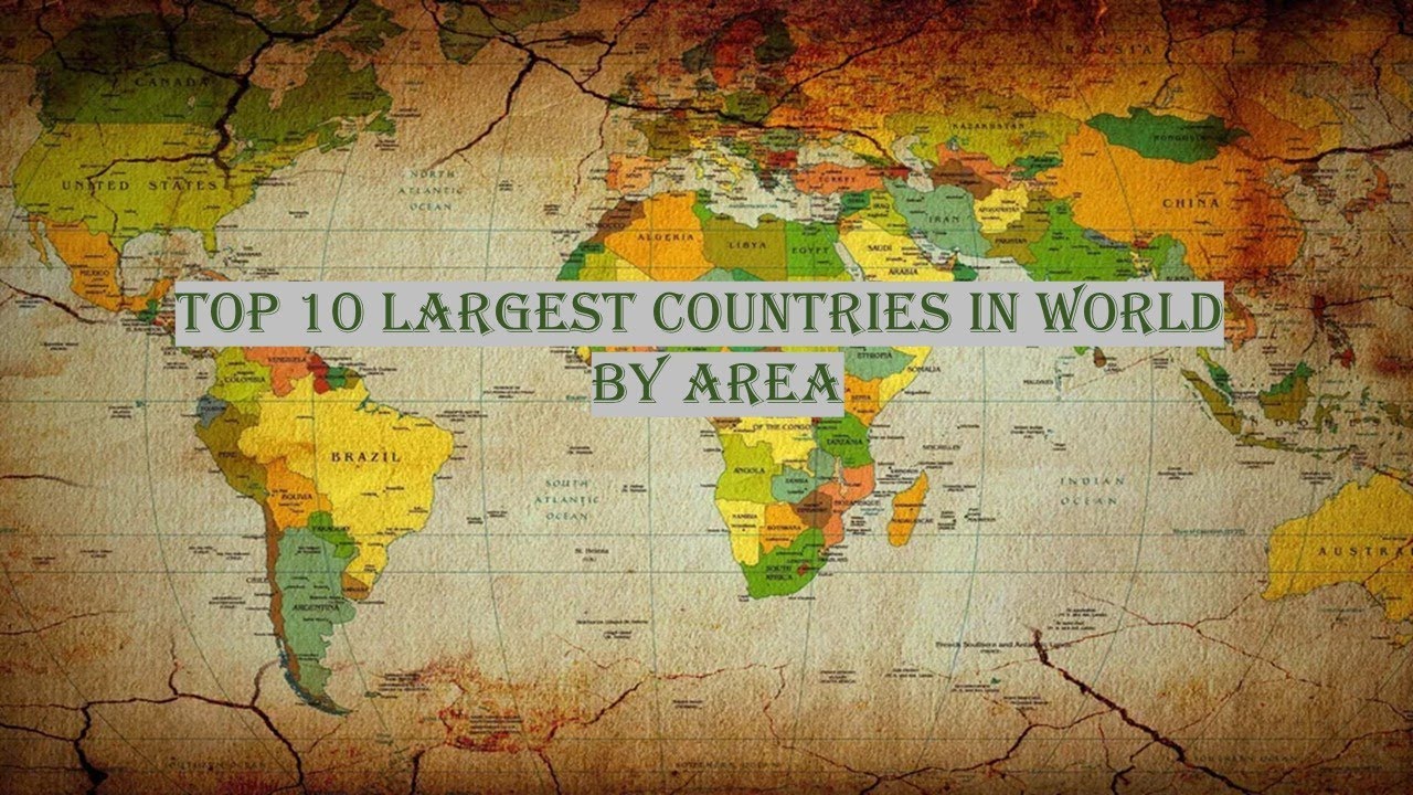 Top 10 largest countries in the World II In Area II With Area and % of ...