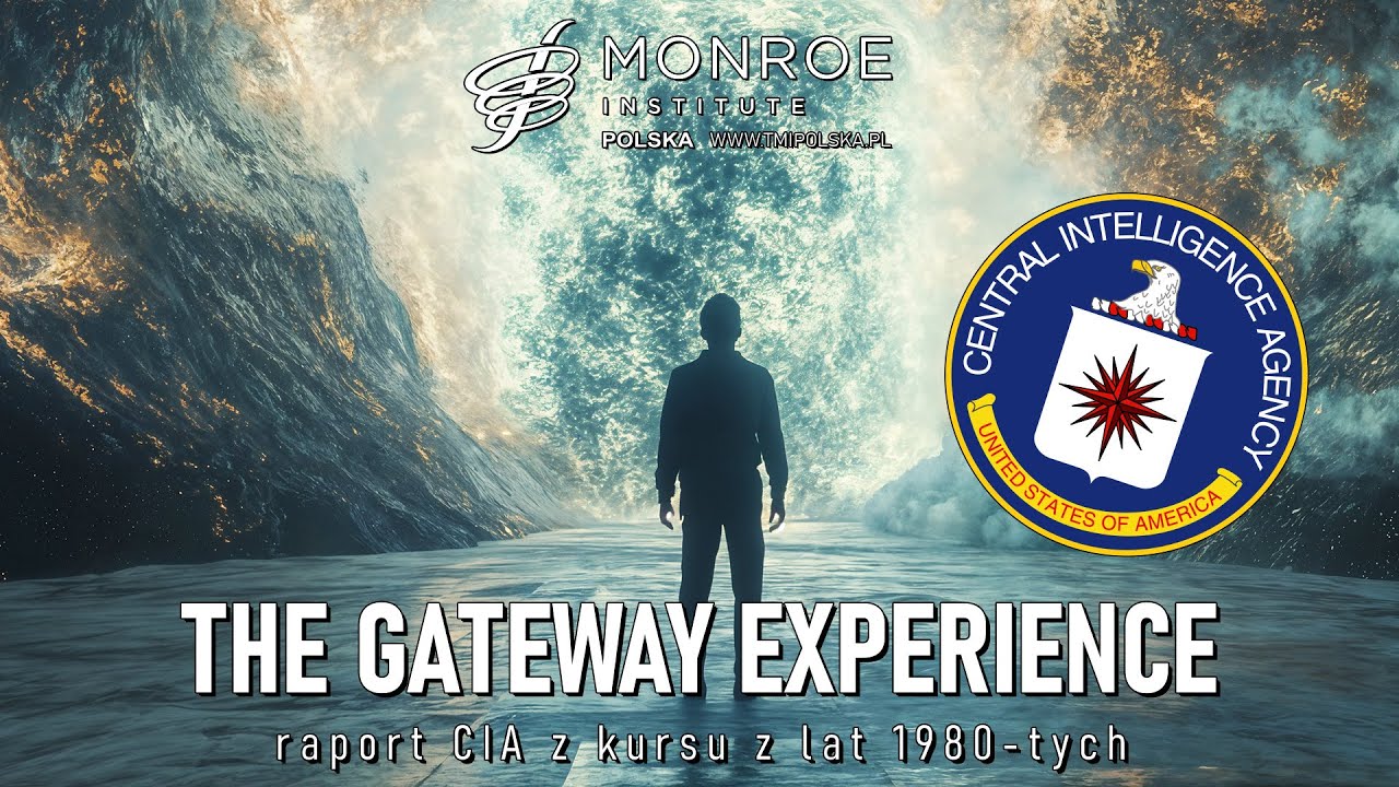 The Gateway Voyage: raport CIA || The Monroe Institute Polska ...