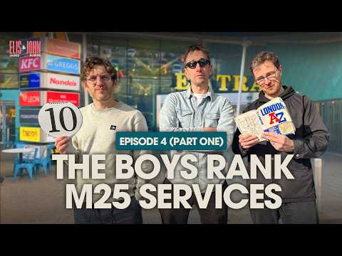 John Robins & Elis James rank M25 service stations - EXCLUSIVE PREVIEW