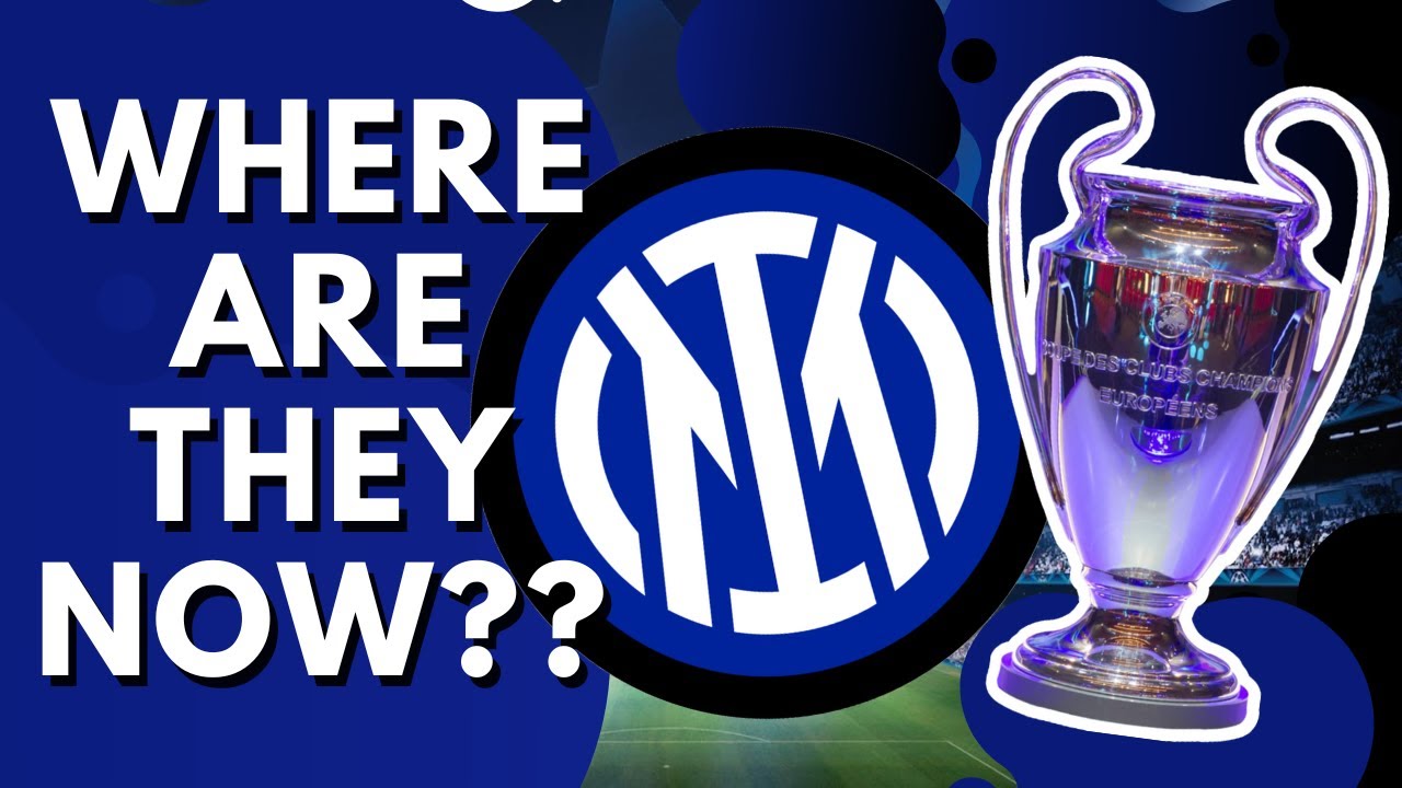 Inter Milan's 2010 Champions League Winning XI | WHAT HAPPENED TO EVERY ...