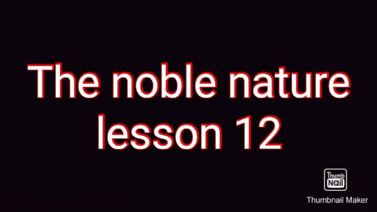 The noble nature chapter 12 - YouTube