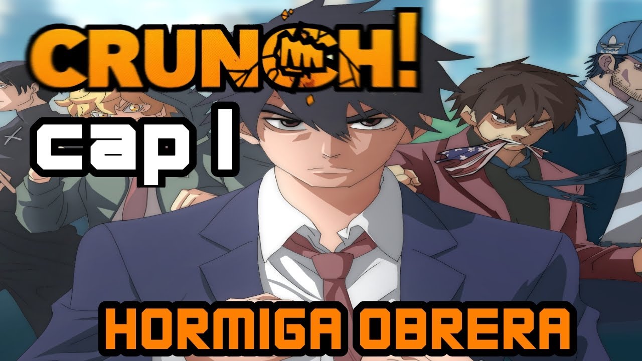 •CRUNCH!• (PILOTO) capítulo 1 [hormiga obrera] - YouTube