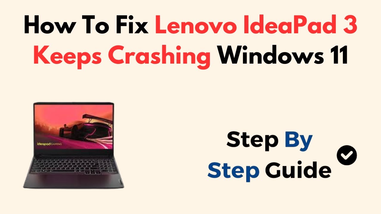 How To Fix Lenovo IdeaPad 3 Keeps Crashing Windows 11 - YouTube