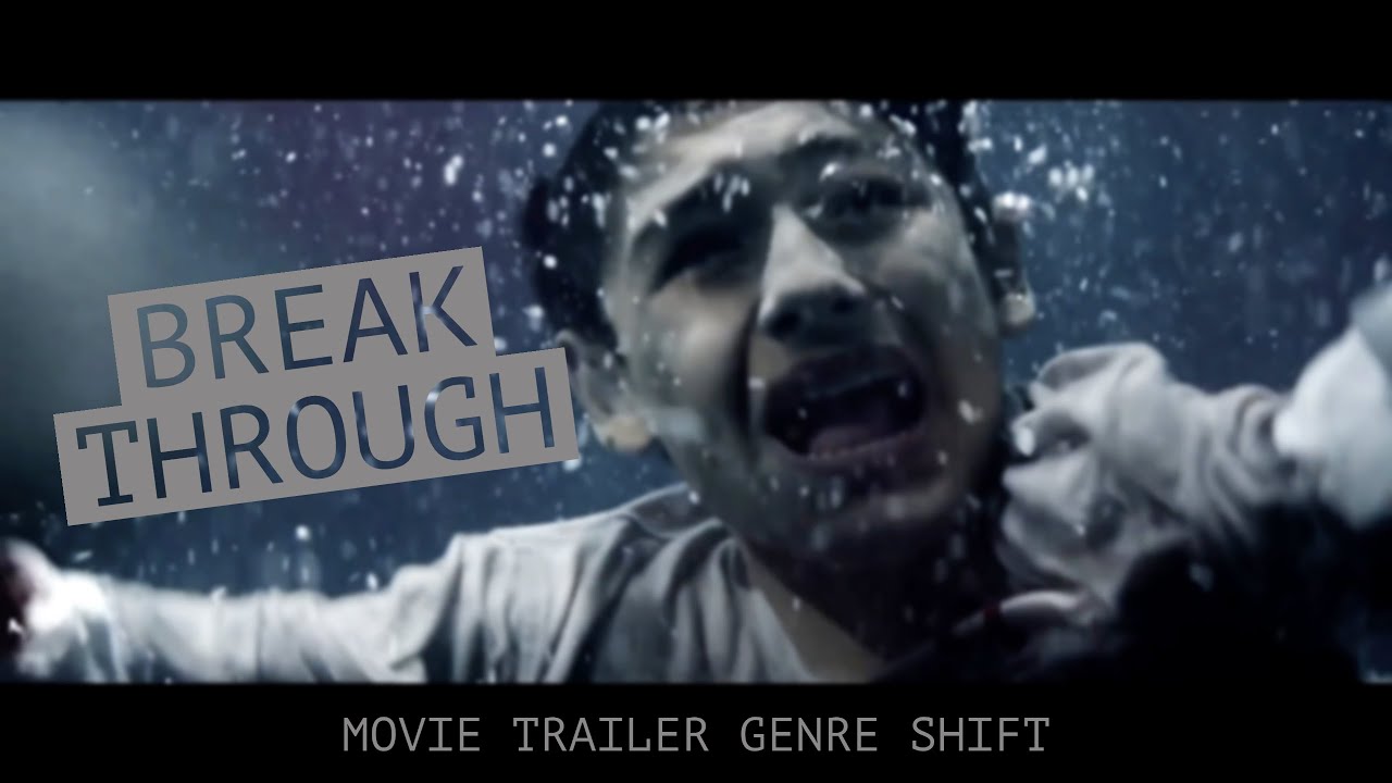 Break Through: Movie Trailer Genre Shift - YouTube