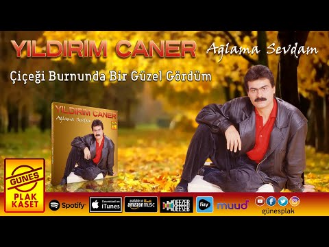 Yıldırım Caner - Çiçeği Burnunda Bir Güzel Gördüm