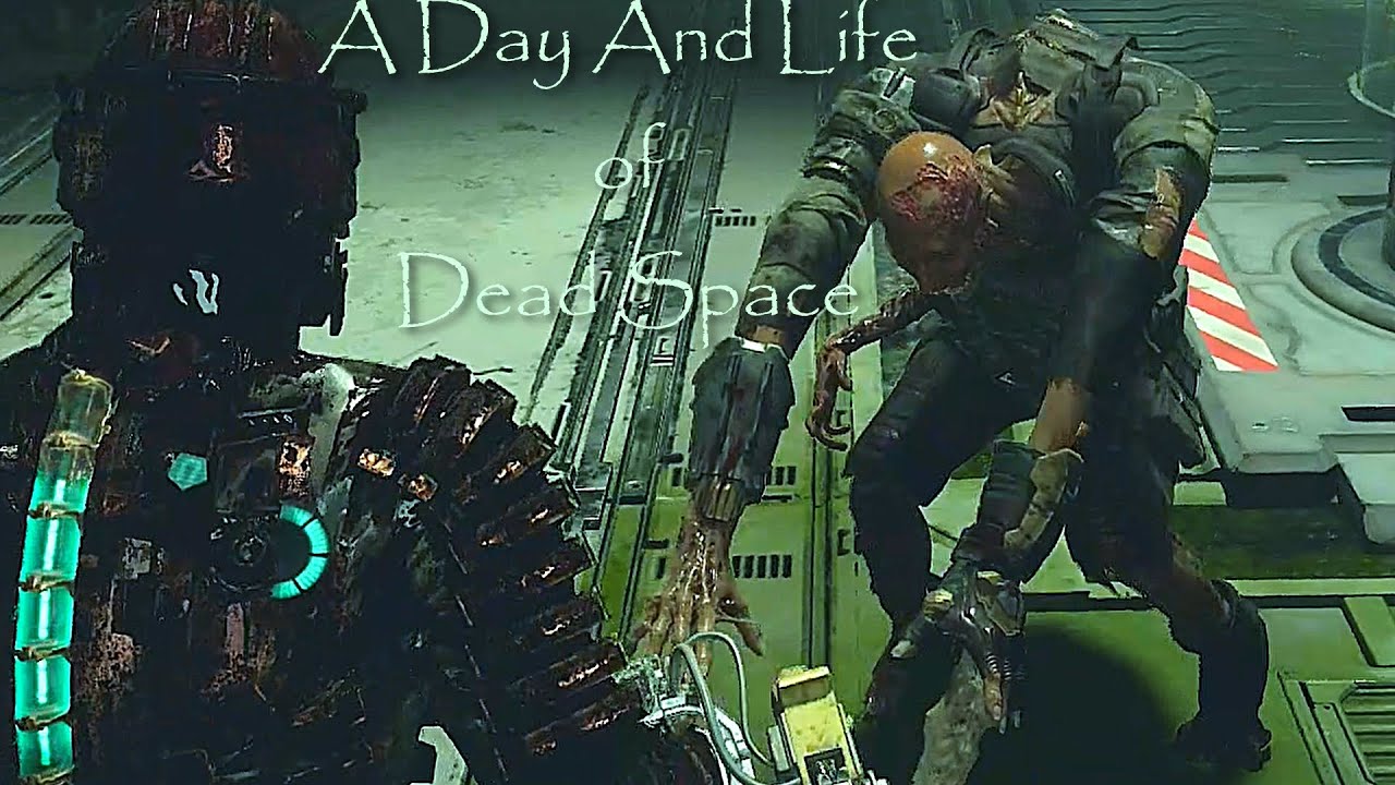 Dead Space Remake (A Day And Life Of Dead Space (PS5) - YouTube