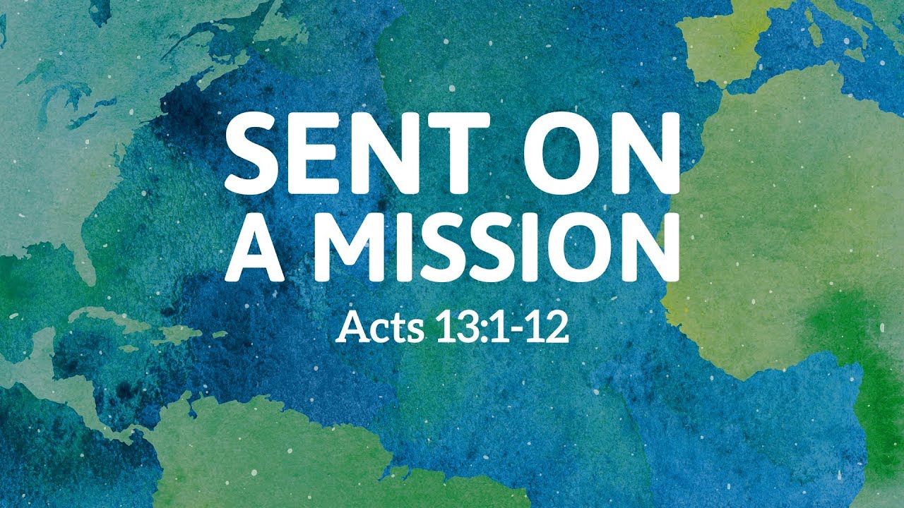 Sermon: Sent On A Mission - YouTube