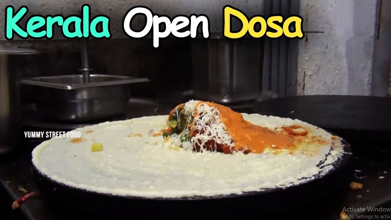 Kerala Open Dosa | Open Dosa | Kerala Open Dosa Making | Yummy Street ...