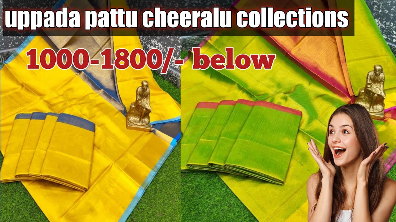 uppada pattu cheeralu collections latest models sarees Rs.1000-1800 ...
